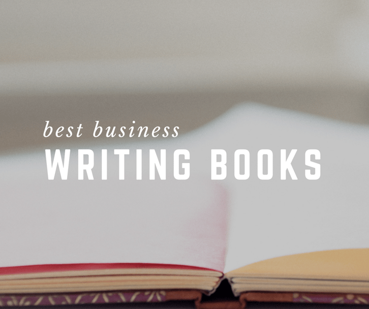 12 Best Business Writing Books [Updated 2019]